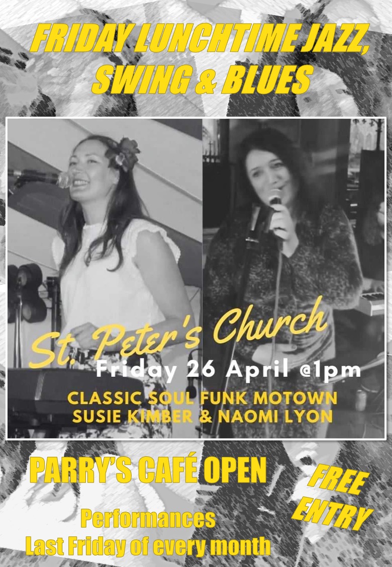 Friday Lunchtime Jazz, Swing and Blues - 1-2pm | St Peter's Church ...
